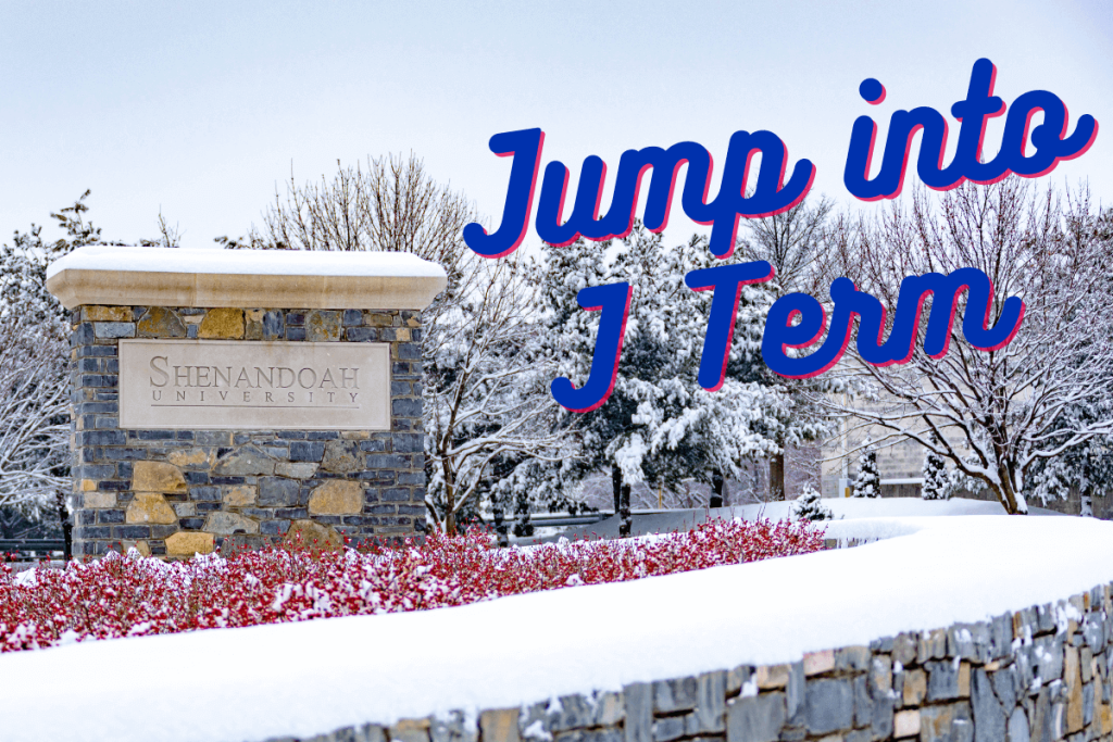 Jump into J Term! - Shenandoah University